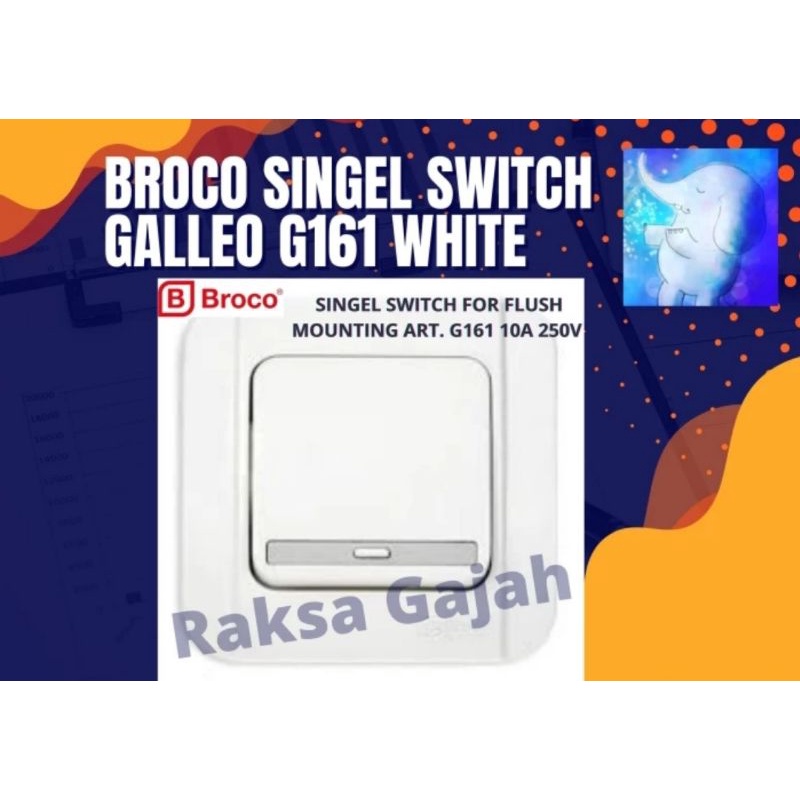 Jual BROCO SAKLAR ENGKEL GALLEO G161 / SAKLAR SINGLE / TUNGGAL | Shopee Indonesia
