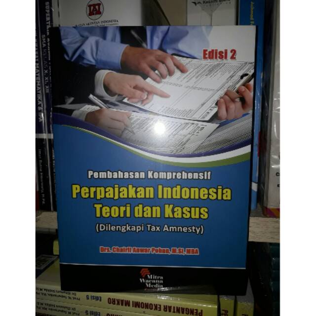 Jual Pembahasan Komprehensif Perpajakan Indonesia Teori Dan Kasus