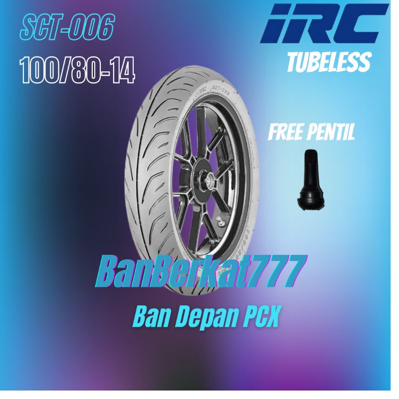 Jual Ban Depan Motor Honda PCX 150/ VARIO 160 / IRC SCT-006 100/80 ...