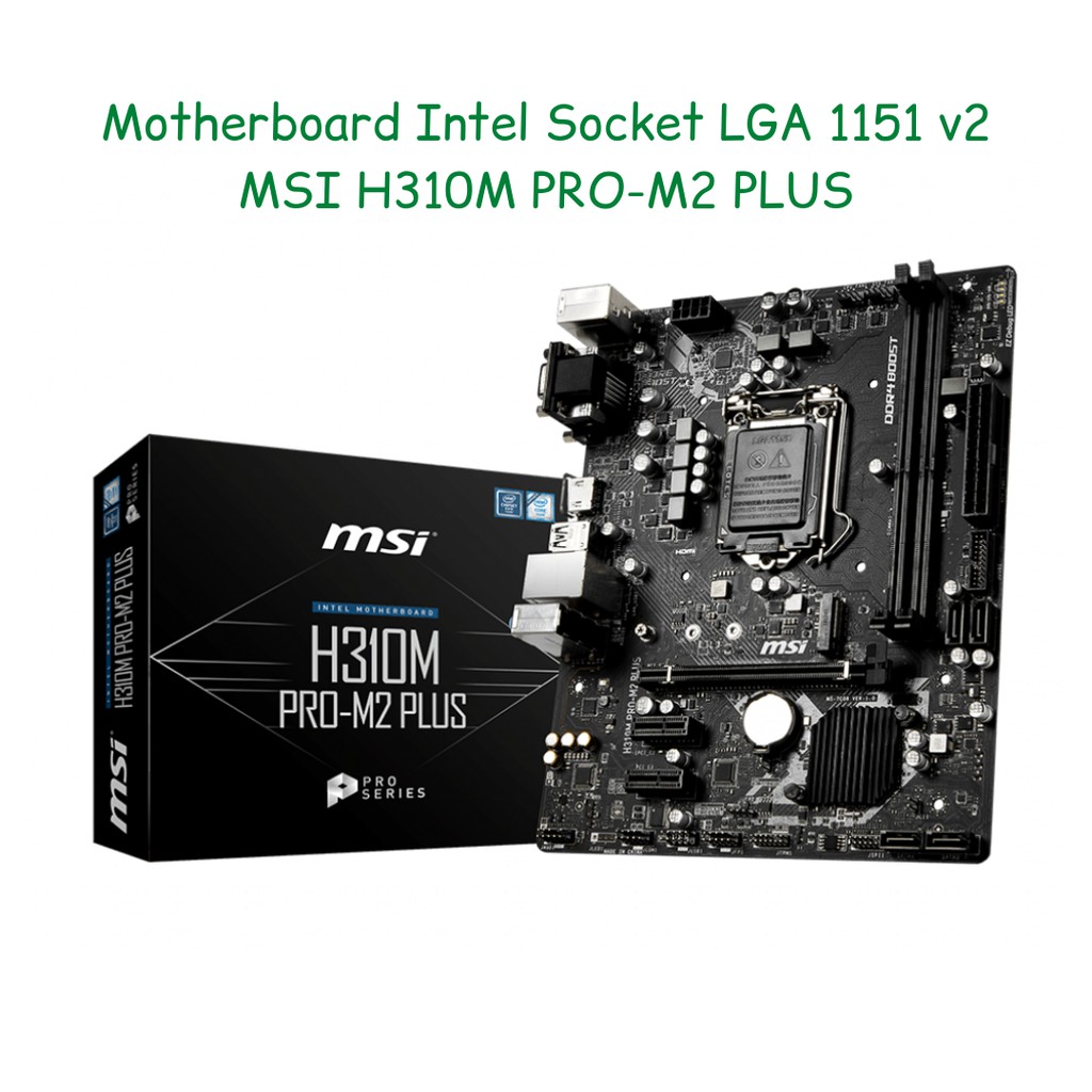 Jual MSI H310M PRO-M2 PLUS socket LGA 1151 v2 Motherboard | Shopee ...