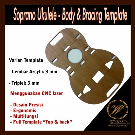 Jual Soprano Ukulele Body & Bracing Template / bahan triplek 3 mm ...