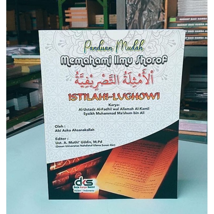 Jual Panduan mudah memahami Ilmu Shorof | Amsilati Tasrif iyah ...