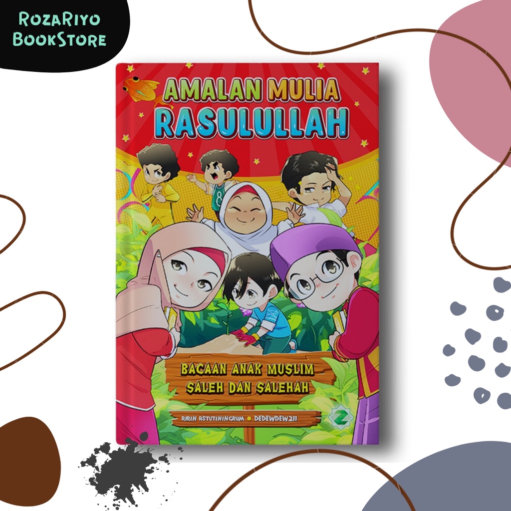 Jual Komik Anak Islami AMALAN MULIA RASULULLAH - Komik Remaja Bergambar ...