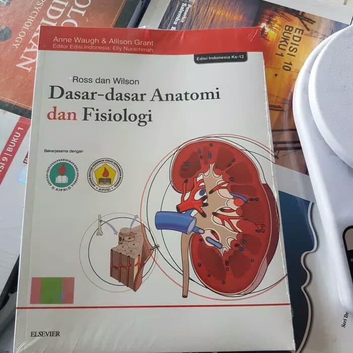Jual Buku ORIGINAL - Buku Dasar-Dasar Anatomi dan Fisiologi Ross dan Wilson Edisi Indonesia ke ...