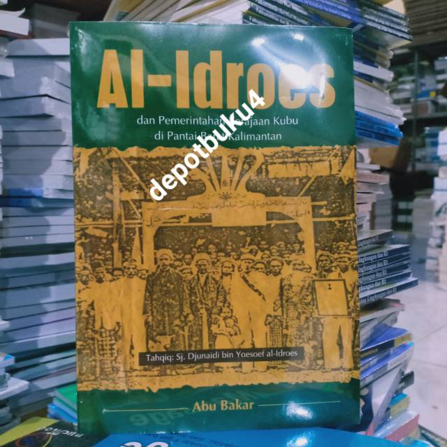 Jual Buku Original: Al - Idroes dan Pemerintahan Kerajaan Kubu di ...