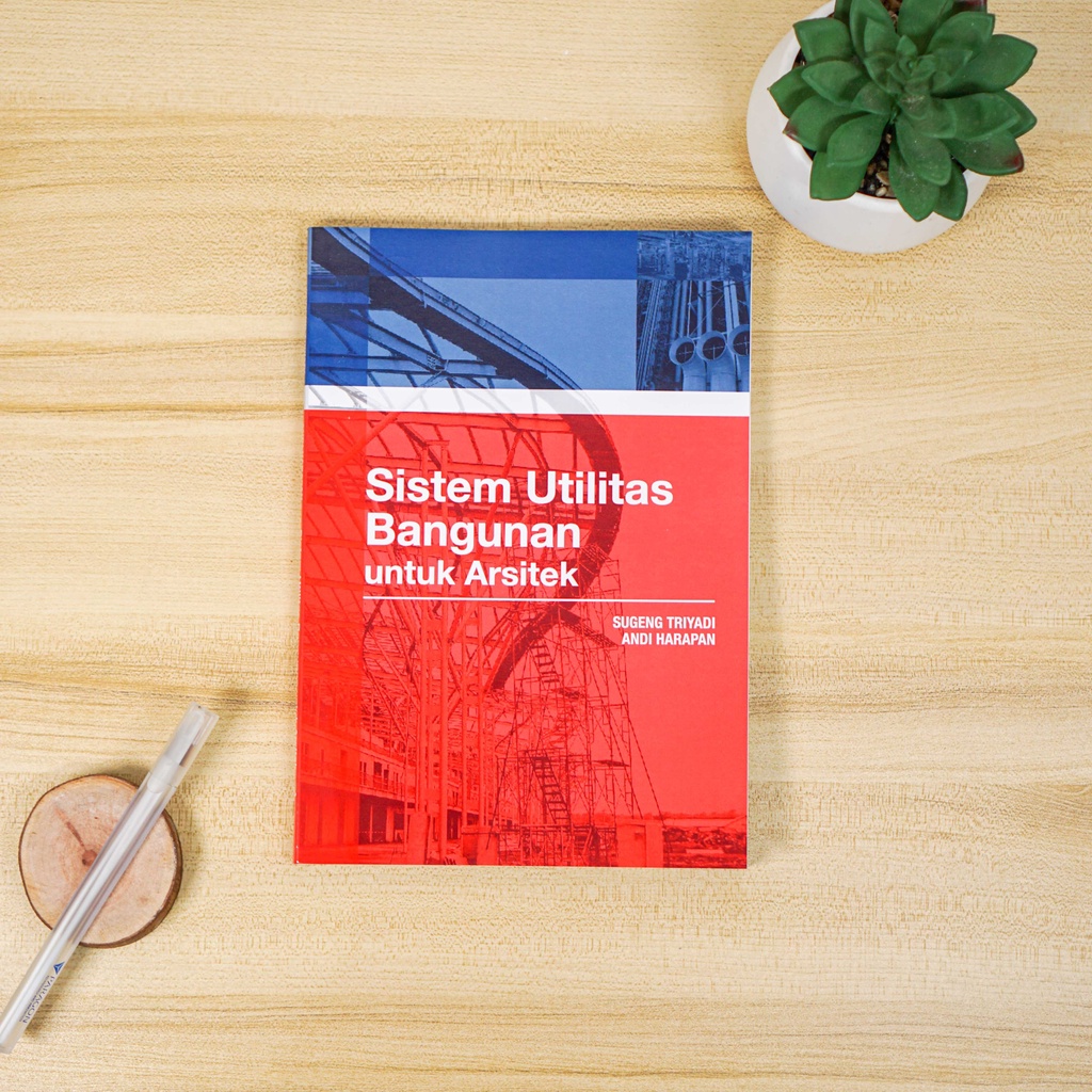 Jual Buku Sistem Utilitas Bangunan untuk Arsitek - Buku Arsitektur ...
