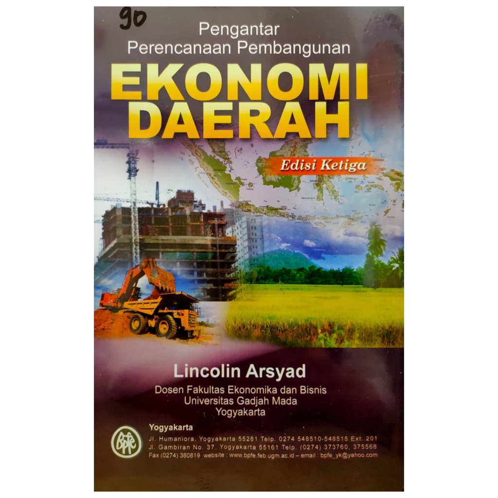 Jual Pengantar Perencanaan Pembangunan Ekonomi Daerah Edisi Ketiga - Lincolin Arsyad - BPFE ...