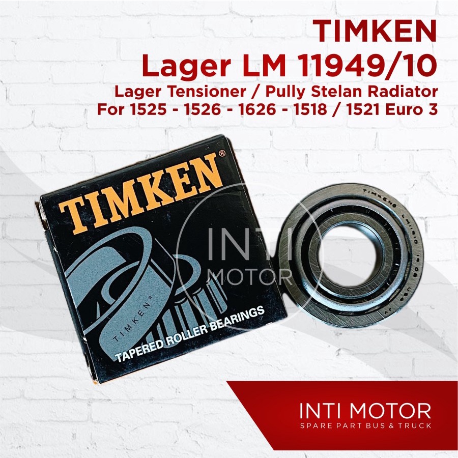 Jual TIMKEN - LAGER TENSIONER - LM11949/10 - BIS MERCY 1525 1526 1626 ...