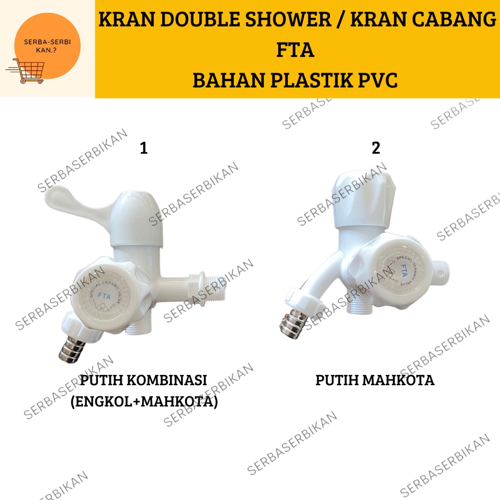 Jual KRAN CABANG MAHKOTA KERAN DOUBLE SHOWER KOMBINASI PLASTIK PVC ...