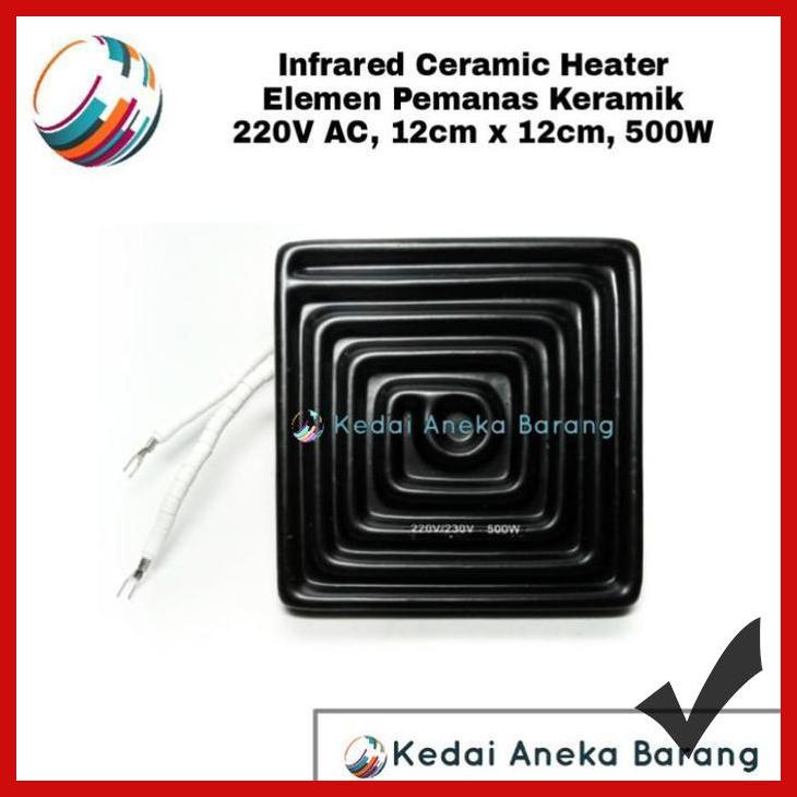 Jual INFRARED CERAMIC HEATER PEMANAS KERAMIK 220V 500W 120X120MM BGA ...