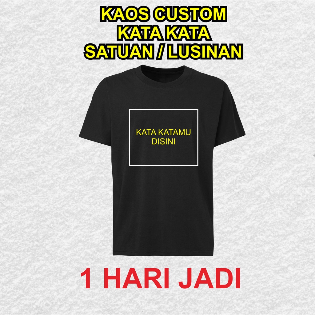 Jual SABLON CUSTOM SATUAN / SABLON KAOS KATA KATA CUSTOM | Shopee Indonesia