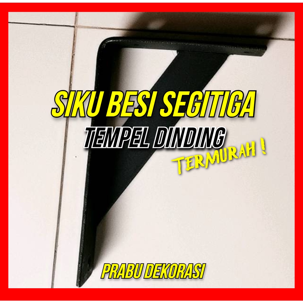 Jual Siku Besi Segitiga Tempel Dinding Super Kokoh | Bracket Ambalan ...
