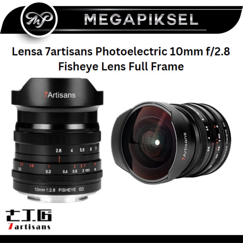 Jual Lensa 7artisans Photoelectric 10mm f/2.8 Fisheye Lens Full Frame ...