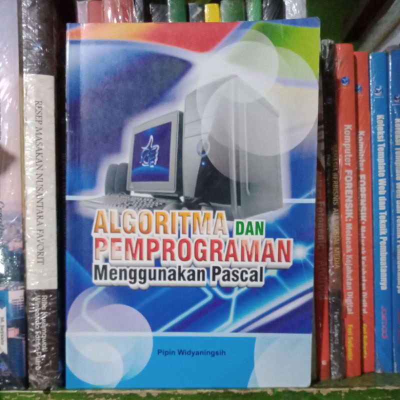 Jual Algoritma dan Pemrograman Menggunakan Pascal Pipin Widyaningsih ...