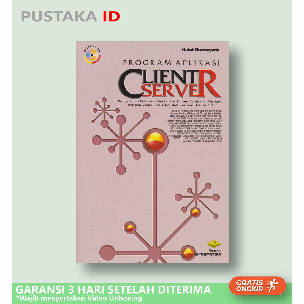 Jual Buku Program Aplikasi Client Server Visual Basic Dan Delphi 7.0 + CD - Original | Shopee ...