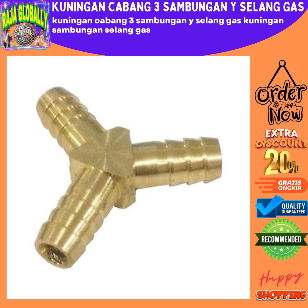 Jual KUNINGAN CABANG 3 SAMBUNGAN Y SELANG GAS KUNINGAN SAMBUNGAN SELANG ...
