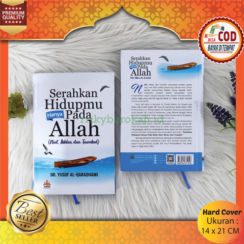 Jual Buku Serahkan Hidupmu Hanya Pada Allah : Niat, Ikhlas, dan Tawakal Karya Dr. Yusuf ...