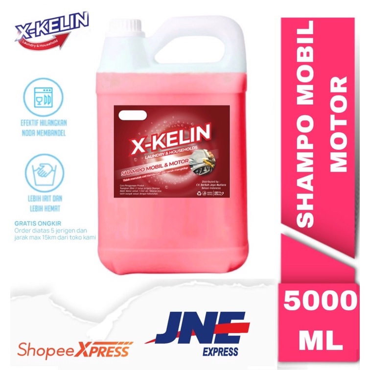 Jual Shampo Mobil Motor 5 liter X-Kelin (JNE JTR-Shopee Xpress ...