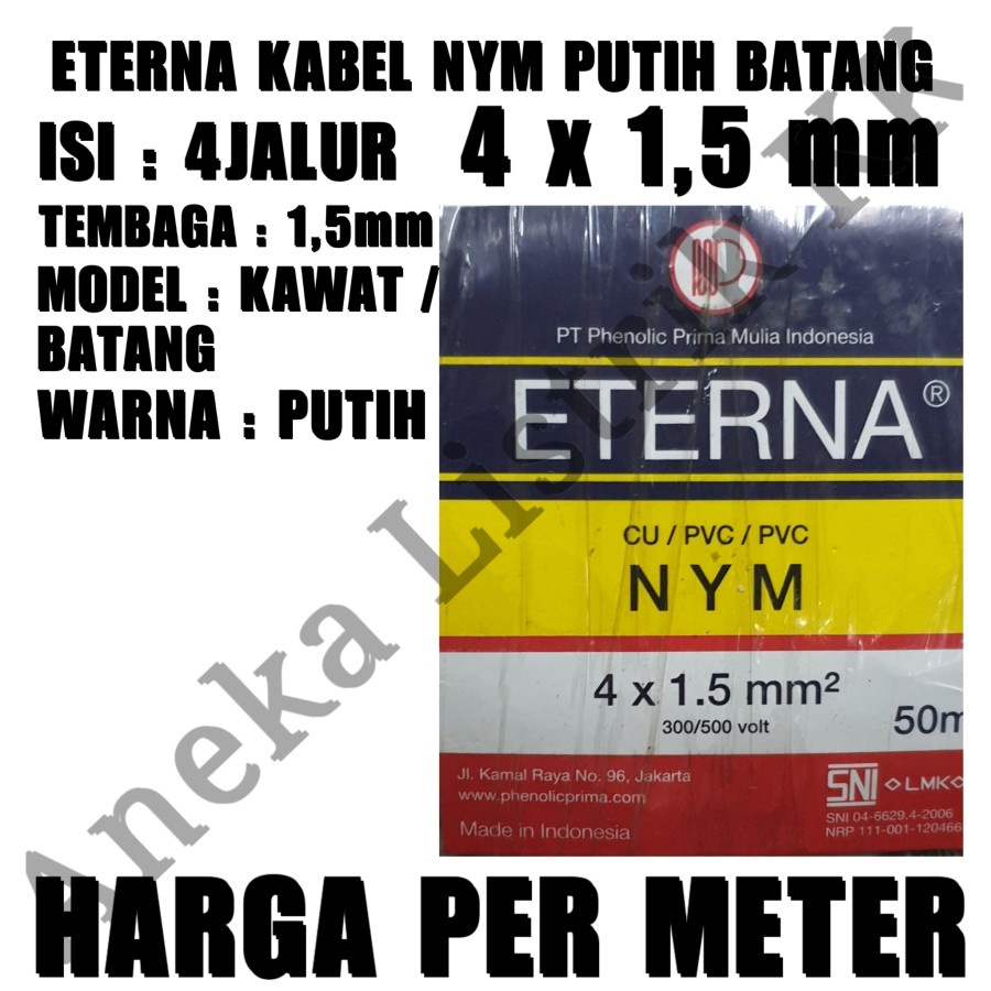 Jual ETERNA KABEL NYM 4x1,5 PUTIH BATANG 1M METERAN PER METER 4 x 1,5 MM | Shopee Indonesia