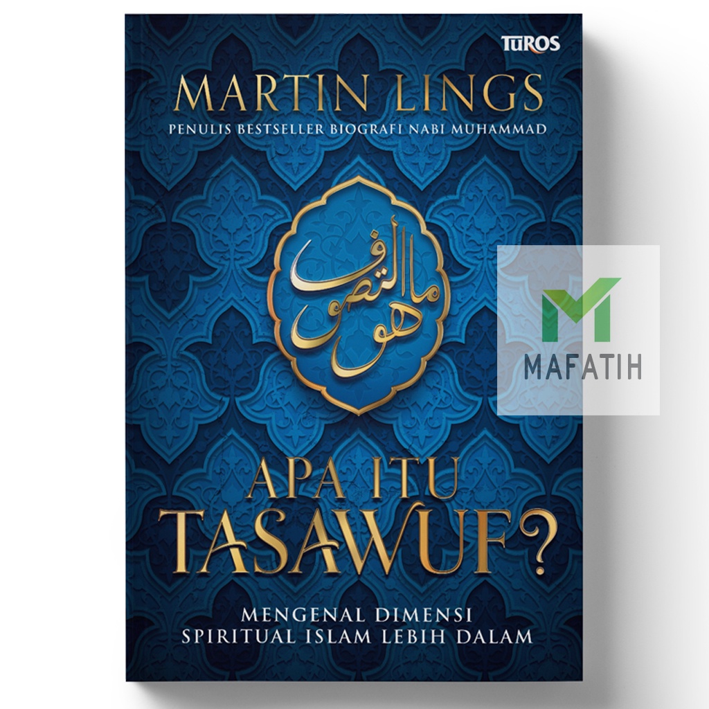 Jual Buku Apa Itu Tasawuf ? Rujukan Intisari Ajaran Tasawuf - Martin ...