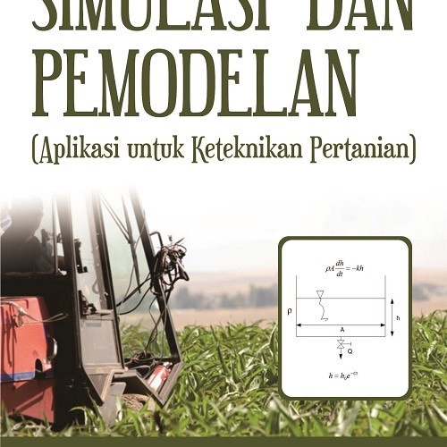 Jual Simulasi dan Pemodelan: Aplikasi Untuk Keteknikan Pertanian ...
