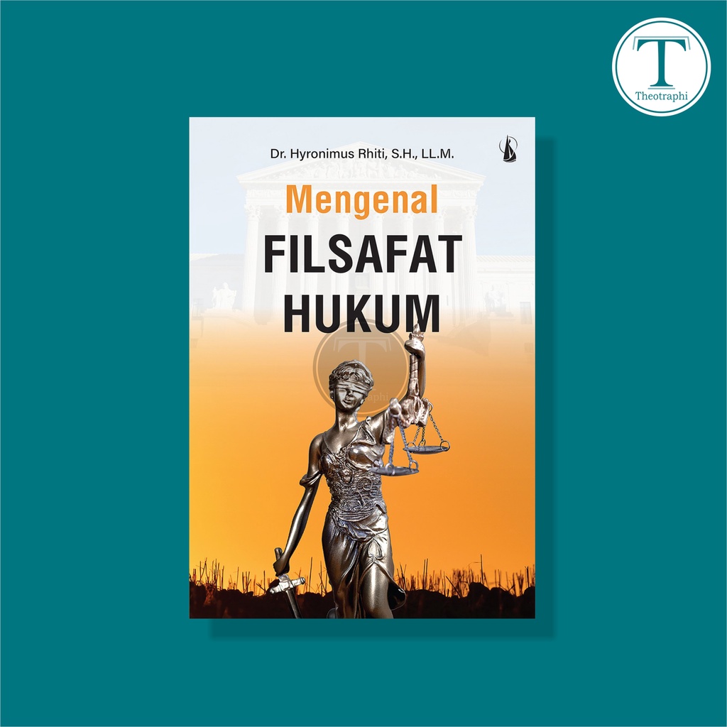 Jual Mengenal Filsafat Hukum - Dr. Hyronimus Rhiti, S.H., LL.M ...