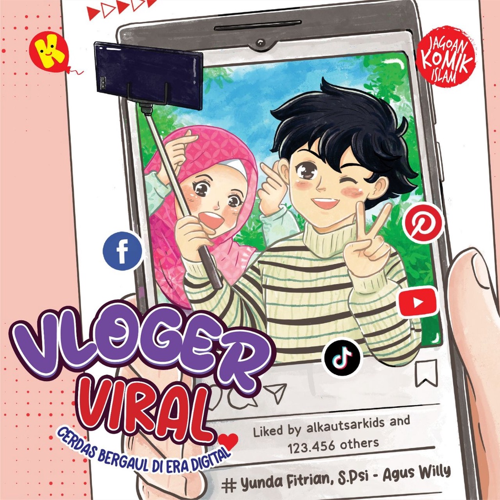 Jual Komik Vlogger Viral : Cerdas Bergaul di Era Digital - Karya : Yunda Fitrian, S.PSi & Agus ...