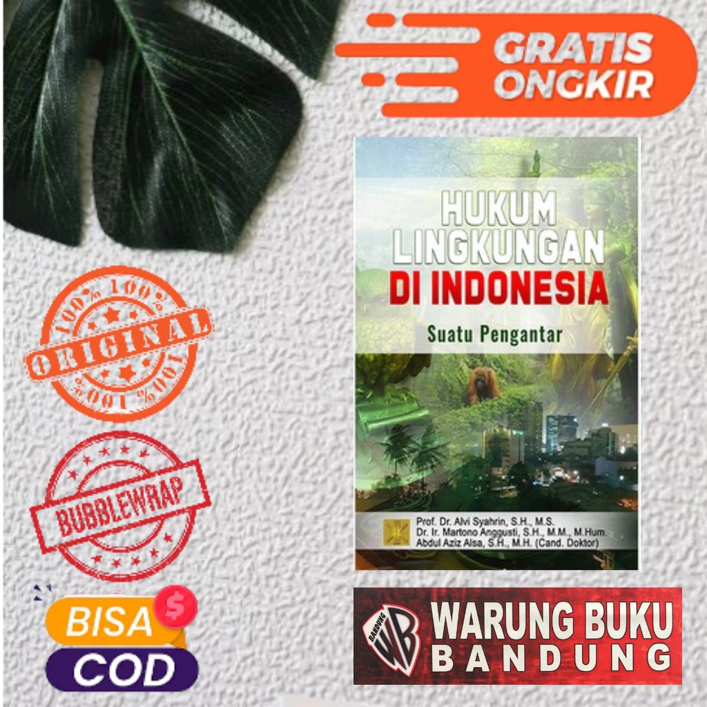 Jual BUKU HUKUM LINGKUNGAN DI INDONESIA SUATU PENGANTAR - Prof. Dr ...