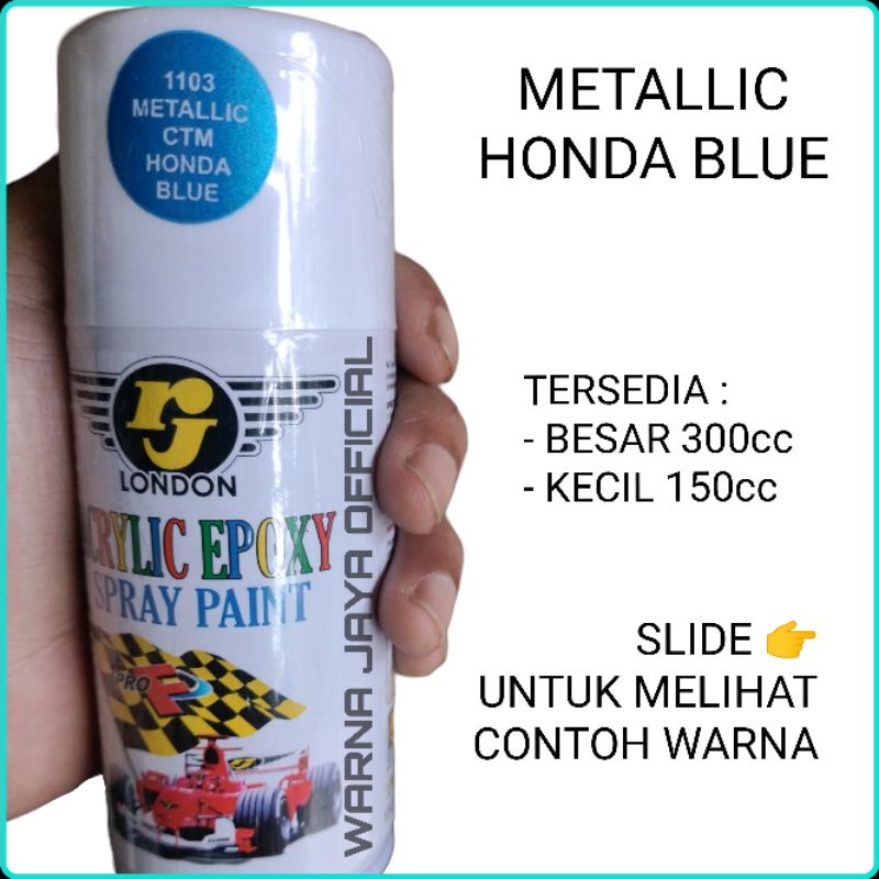 Jual BIRU HONDA METALLIC - Cat Kaleng Semprot Pilok Pilox Pylox RJ London Metallic Honda Blue ...