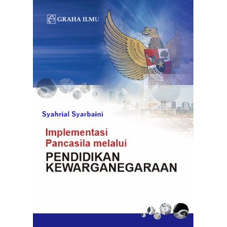Jual Buku Implementasi Pancasila Melalui Pendidikan Kewarganegaraan ...