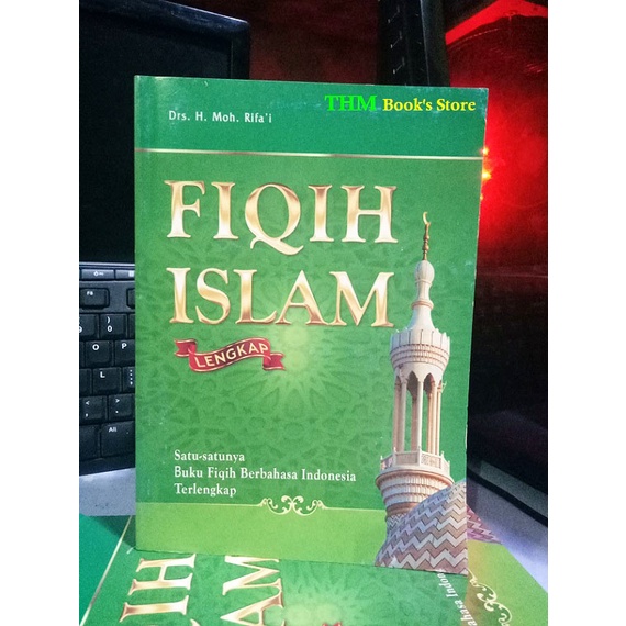 Jual Fiqih Islam Lengkap Drs Moh Rifa'i Fiqh Fikih Rifai | Shopee Indonesia