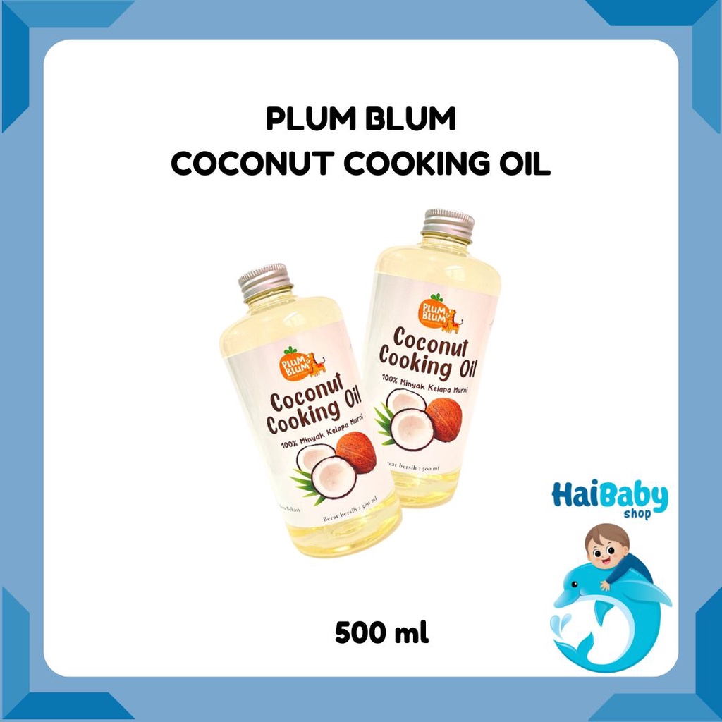 Jual Plum & Blum Coconut Cooking Oil Minyak MPASI BB Booster - 500 gram ...