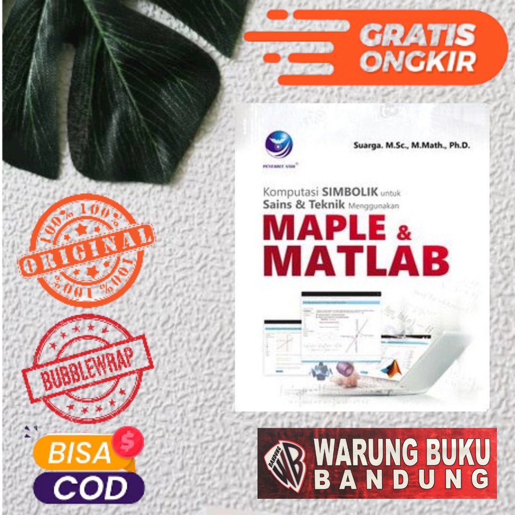 Jual Buku Komputasi Simbolik Sains Dan Teknik Menggunakan Maple Dan Matlab - Suarga | Shopee ...