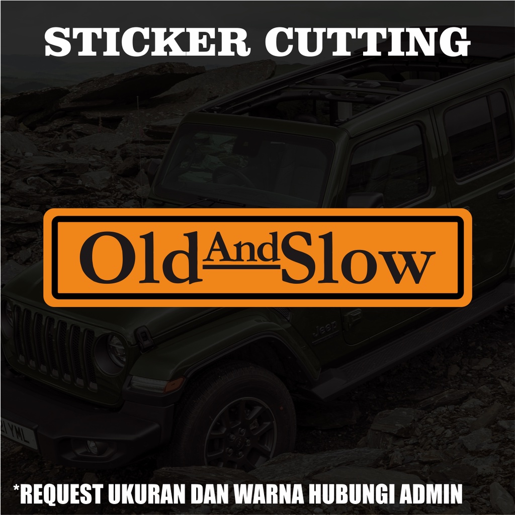 Jual Sticker Cutting Old And Slow / Stiker Cutting | Shopee Indonesia