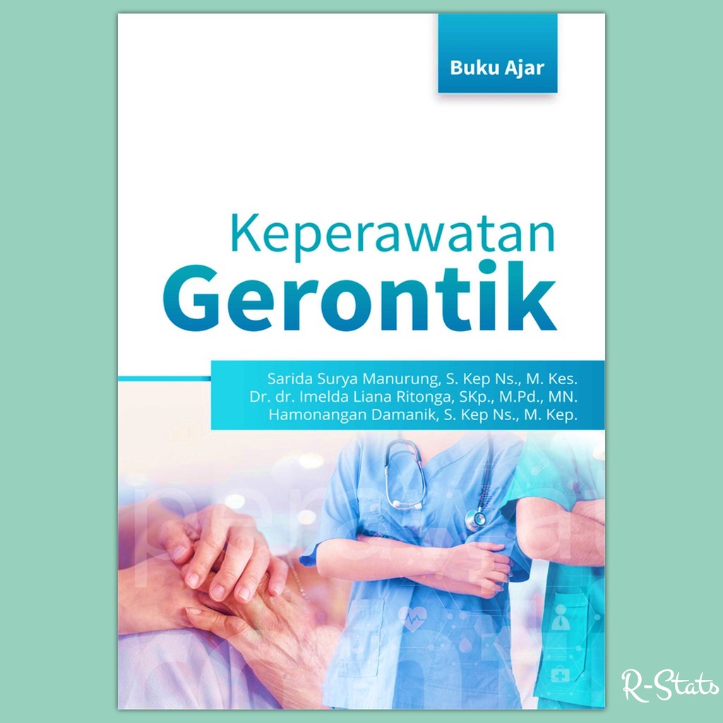 Jual Buku Ajar Keperawatan Gerontik - Sarida Surya Manurung, Imelda Liana Ritonga dan Hamonangan ...