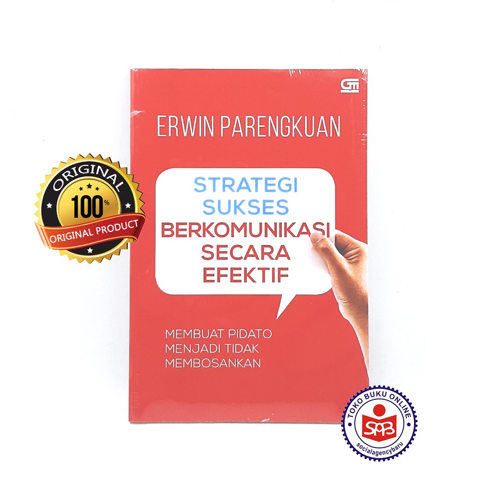 Jual Strategi Sukses Berkomunikasi Secara Efektif - Erwin Parengkuan | Shopee Indonesia