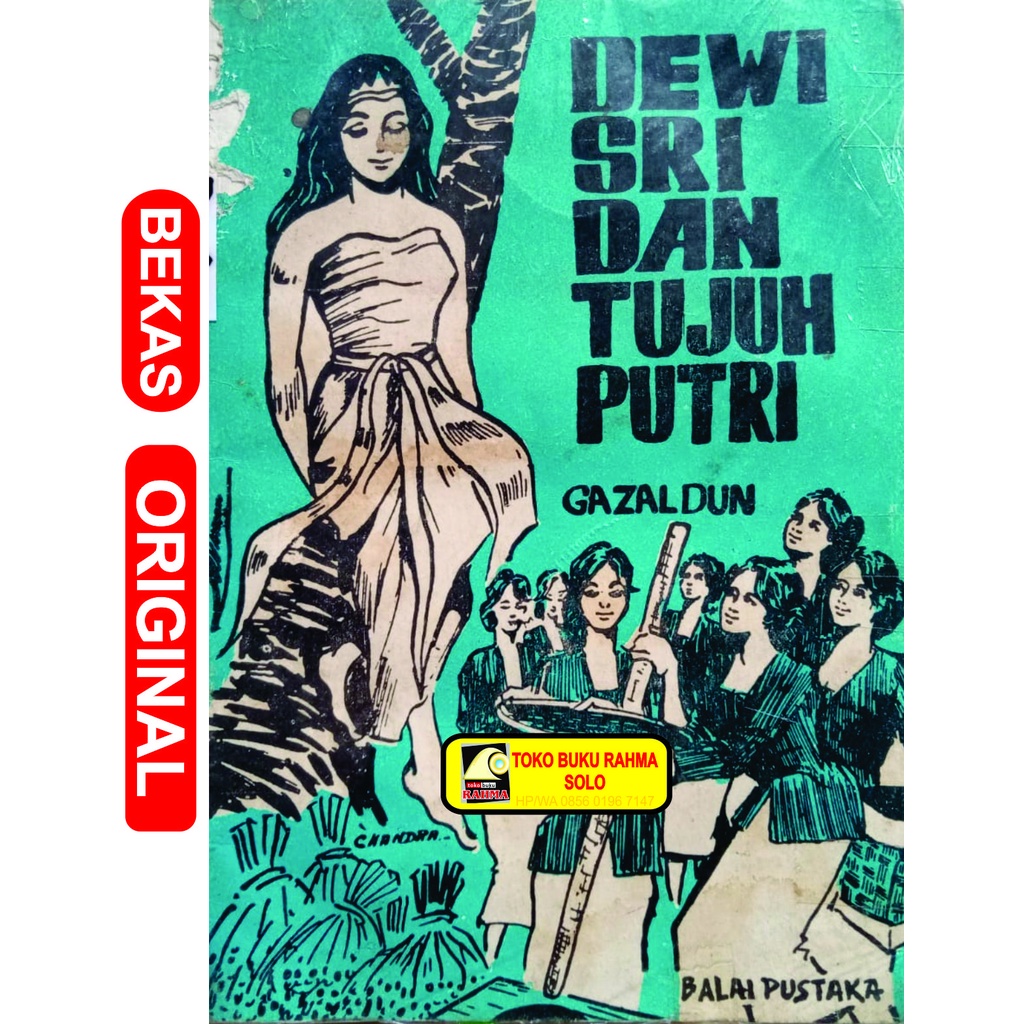 Jual Dewi Sri dan Tujuh Putri Gazal dun Balai Pustaka Kode BL-691 ...