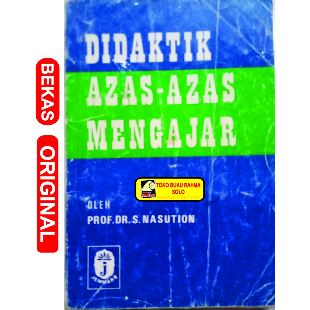 Jual Didaktik Azas-Azas Mengajar Dikdaktik asas-asas Nasution Jemars ...