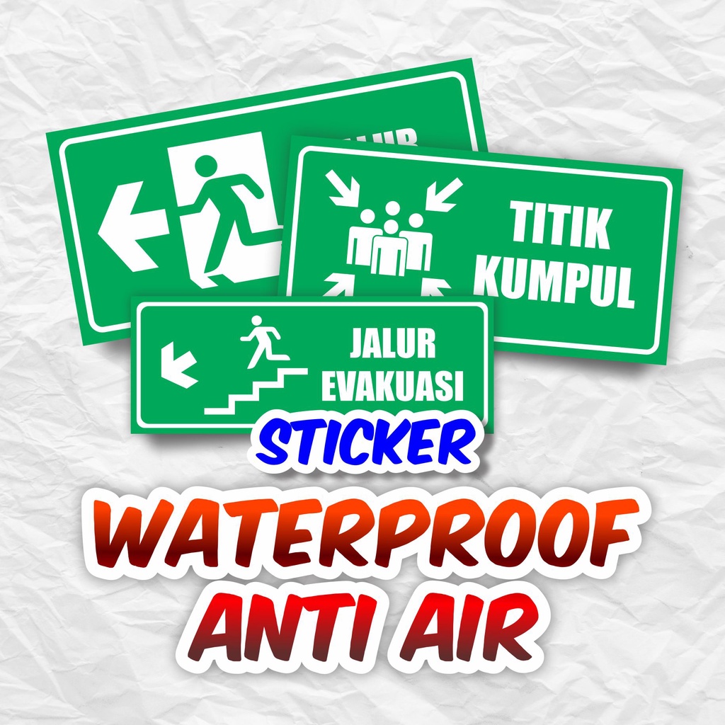 Jual Sticker Jalur Evakuasi Kanan Kiri Tangga dan Area Titik Kumpul ...