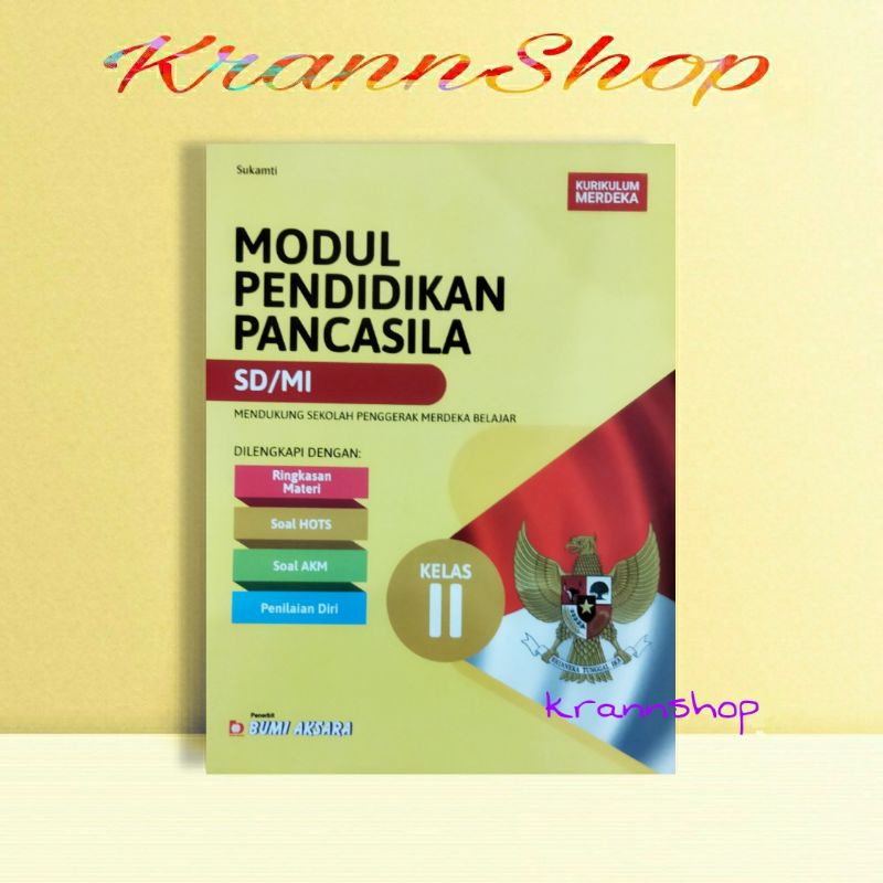 Jual MODUL PENDIDIKAN PANCASILA SD/MI KLS 2 KURIKULUM MERDEKA - BUMI AKSARA | Shopee Indonesia