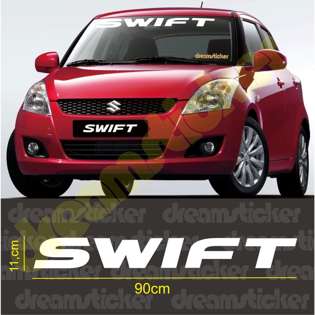 Jual Sticker Stiker Kaca Depan Mobil Suzuki Swift Windshield | Shopee ...