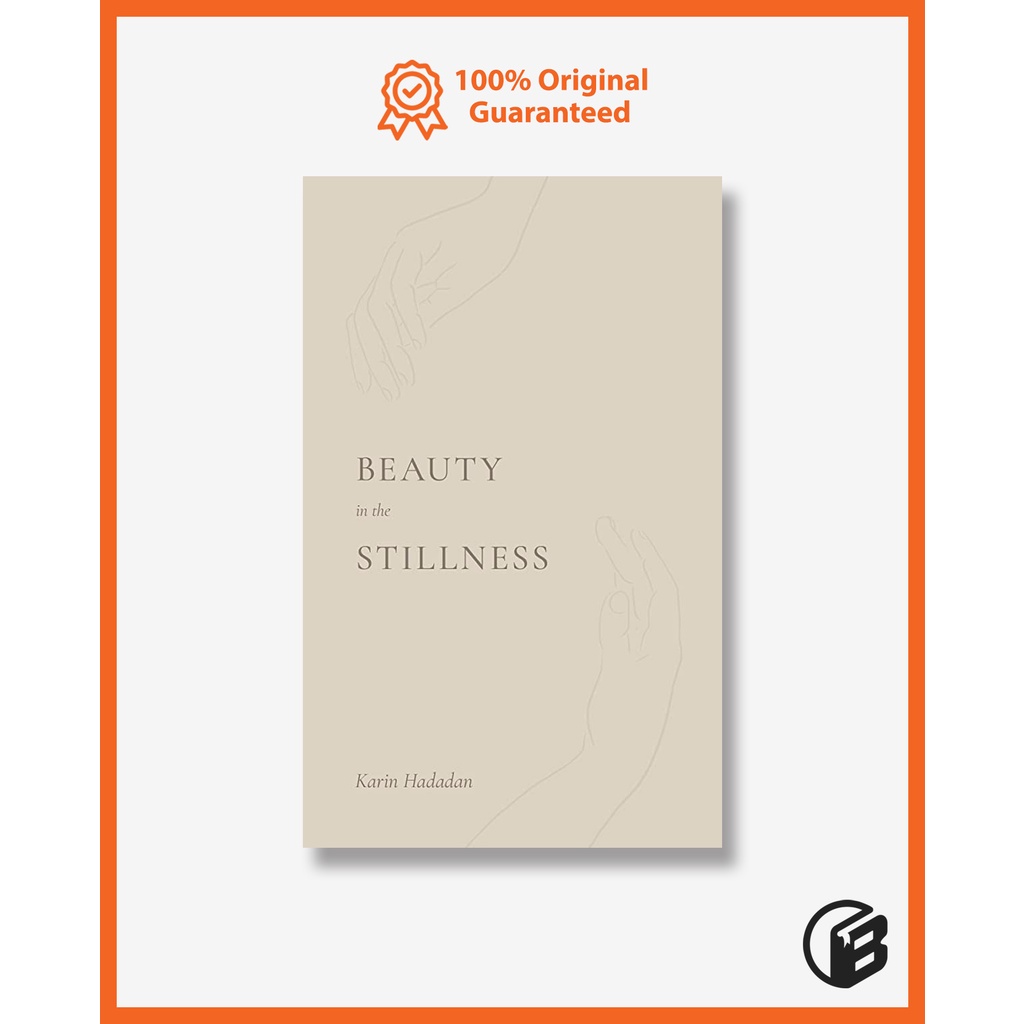 Jual Buku Import Beauty in the Stillness by Karin Hadadan (Original Paperback) - Book World ...