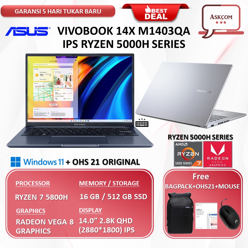 Jual Laptop ASUS VivoBook 14X OLED M1403QA RYZEN 7 5800H 16GB 1TB SSD VEGA 7 14.0"2.8K W11+OHS ...