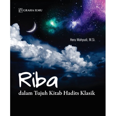 Jual Buku Riba dalam Tujuh Kitab Hadits; Analisis Fenomenologi - Heru ...