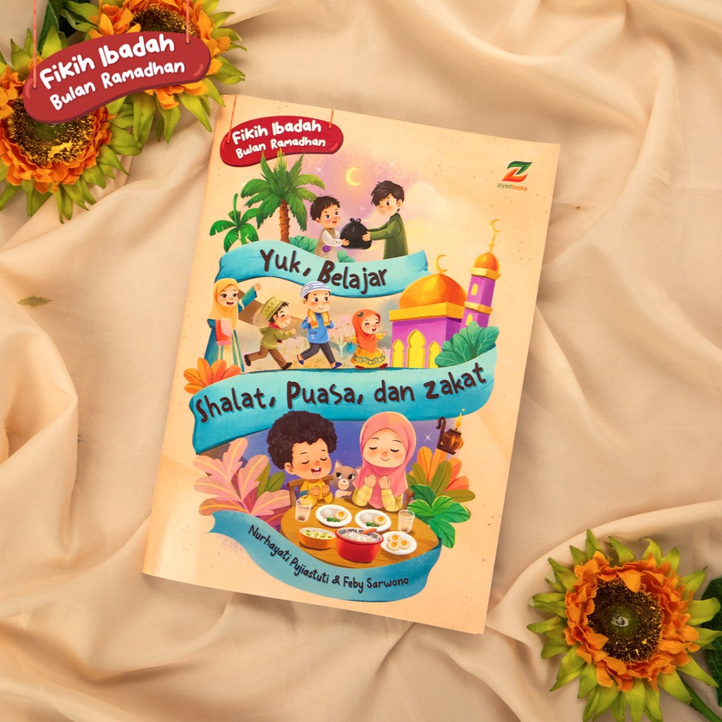 Jual Buku Fiqih Ibadah Bulan Ramadhan Yuk Belajar Shalat, Puasa dan ...
