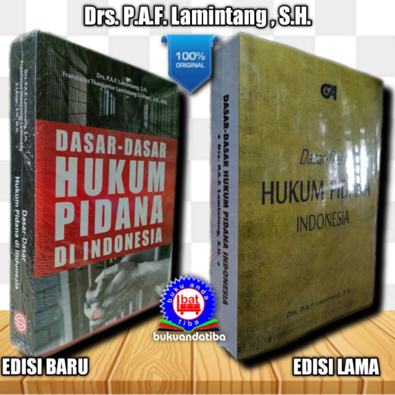 Jual DASAR DASAR HUKUM PIDANA DI INDONESIA - Drs.P.A.F.Lamintang SH - BUKU ORIGINAL | Shopee ...