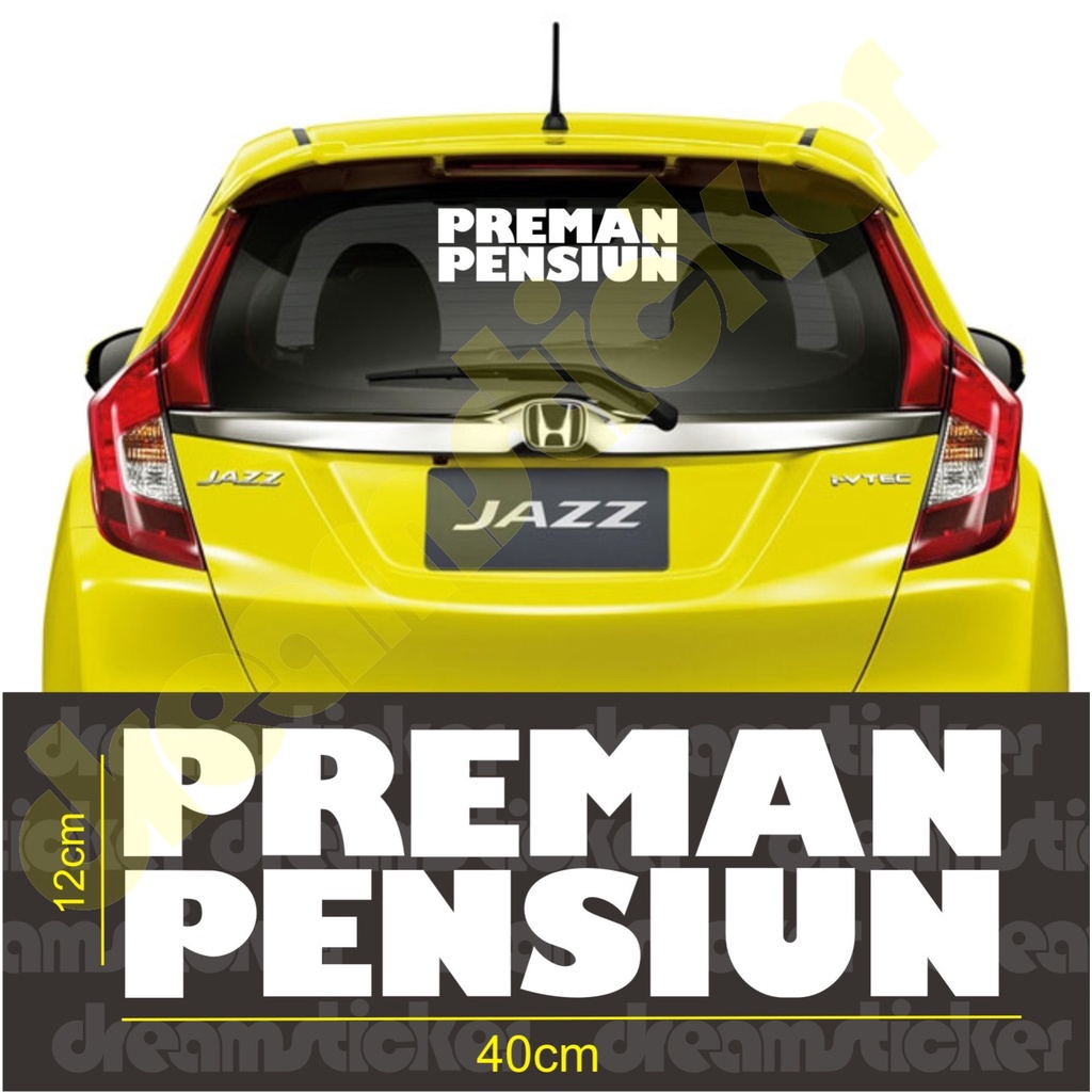 Jual Sticker Stiker Mobil Preman Pensiun Kaca Belakang | Shopee Indonesia