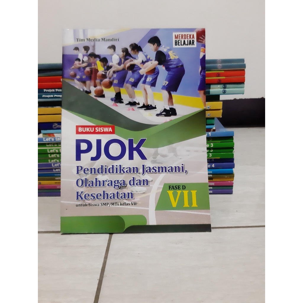 Jual BUKU SISWA PJOK-PENDIDIKAN JASMANI OLAHRAGA & KESEHATAN SMP/MTs KELAS 7-KURIKULUM MERDEKA ...