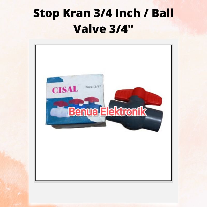 Jual Promo Stop Kran 3/4 Inch / Ball Valve 3/4" | Shopee Indonesia