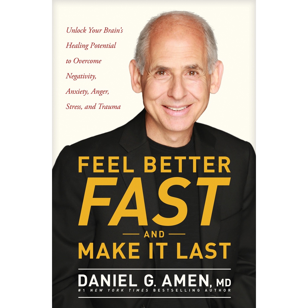 Jual Buku Feel Better Fast and Make It Last (Daniel G. Amen) | Shopee ...